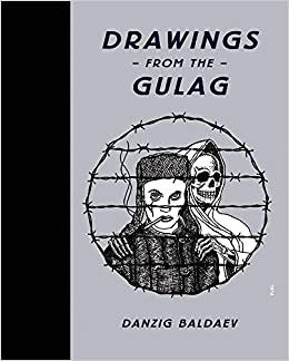 READ/DOWNLOAD@$ Danzig Baldaev: Drawings from the Gulag FULL BOOK PDF ...