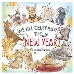 Download We all celebrate the New Year: A picture book about cat breeds ...