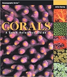 READ/DOWNLOAD=+ Corals: A Quick Reference Guide (O | by READ/DOWNLOAD=+ Corals: A Quick ...