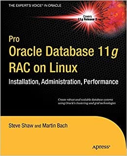 READ/DOWNLOAD!@ Pro Oracle Database 11g RAC on Linux (Expert’s Voice in Oracle) FULL BOOK PDF ...