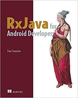 [EBOOK]-RxJava for Android Developers: with ReactiveX and FRP | by Nathaniel Frank Book | Medium
