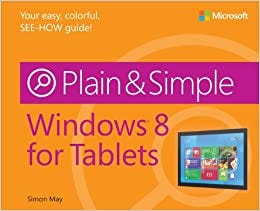 [BOOK]-Windows 8 for Tablets Plain Simple - Catalina Gilmore - Medium