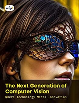 The Next Generation of Computer Vision | by Viky Sharma | Medium