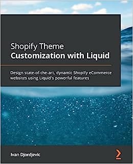 [PDF]-Shopify Theme Customization with Liquid: Design state-of-the-art, dynamic Shopify ...