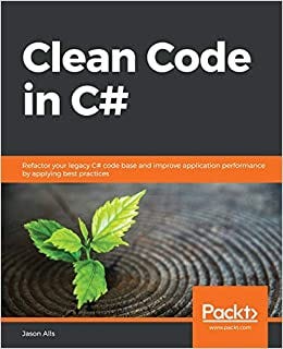 [DOWNLOAD]-Clean Code in C: Refactor your legacy C code base and improve application performance ...