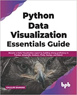 [PDF]-Python Data Visualization Essentials Guide: Become a Data Visualization expert by building ...