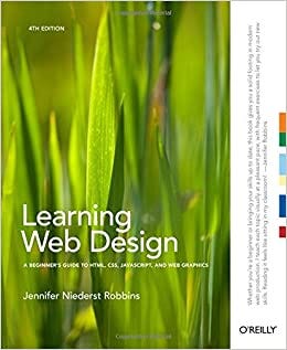 [EBOOK]-Learning Web Design: A Beginner’s Guide to HTML, CSS, JavaScript, and Web Graphics | by ...