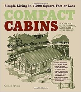 Compact Cabins Simple Living in 1000 Square Feet or Less pdf - Begay ...