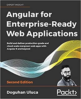 [BOOK]-Angular for Enterprise-Ready Web Applications: Build and deliver ...