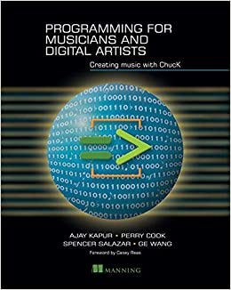 [PDF]-Programming for Musicians and Digital Artists: Creating music with ChucK | by Karina ...