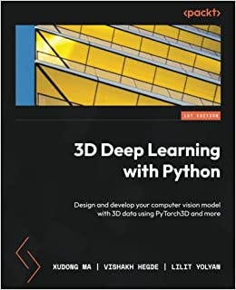 [BOOK]-3D Deep Learning with Python: Design and develop your computer ...