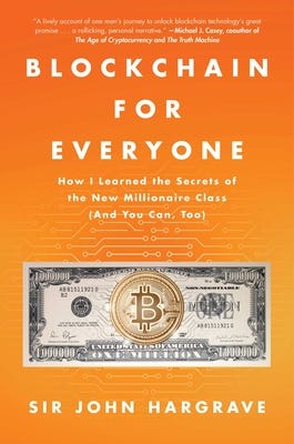 Reading “Blockchain For Everyone” by Sir John Hargrave | by WONSEOK CHAE | Medium