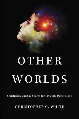 READDOWNLOAD$% Other Worlds Spirituality and the Search for Invisible ...