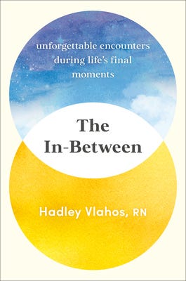 (PDF) The In-Between: Unforgettable Encounters During Life’s Final ...