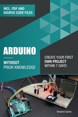 (Download PDF) Arduino Without Prior Knowledge: Create your own first project within 7 days ...