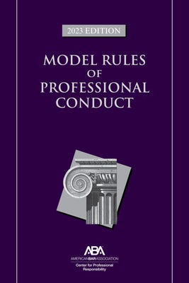 [Download PDF] Model Rules of Professional Conduct, 2023 Edition By ...