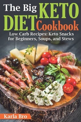 PDF @ Download!! The Big Keto Diet Cookbook: Low Carb Recipes: Keto ...