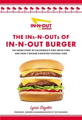 (PDF/ePub) The Ins-N-Outs of In-N-Out Burger: The Inside Story of ...