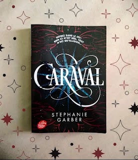 Caraval (Volume 1) — Stephanie Garber | by Dreadlight | Medium