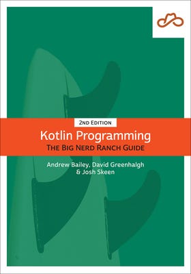 PDF Download Kotlin Programming: The Big Nerd Ranch Guide (Big Nerd Ranch Guides) By David ...