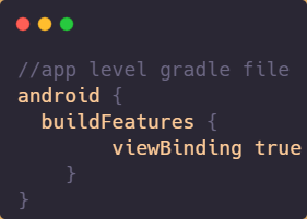View Binding in Kotlin. View Binding | by abhinesh chandra | Medium