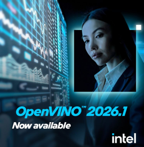 OpenVINO 2026.1: New Models, More Performance | by OpenVINO™ toolkit ...