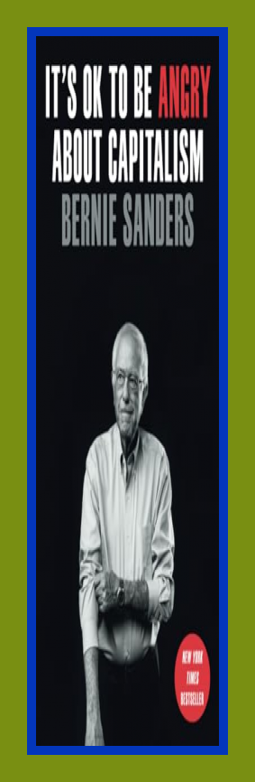 Senator Bernie Sanders: It’s OK to Be Angry About Capitalism PDF | by ...
