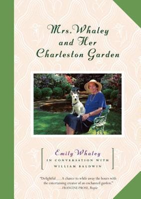 Download Mrs. Whaley and Her Charleston Garden — Emily Whaley | by ...