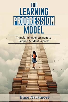 Empowering Students: How The Learning Progression Model Promotes Growth ...