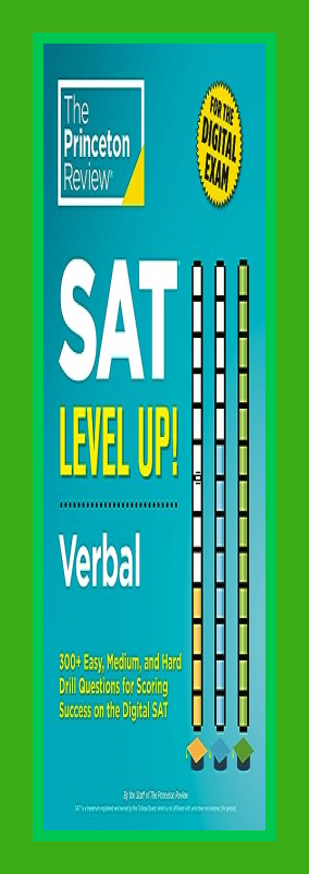 The Princeton Review: SAT Level Up! Verbal: 300+ Easy, Medium, and Hard ...