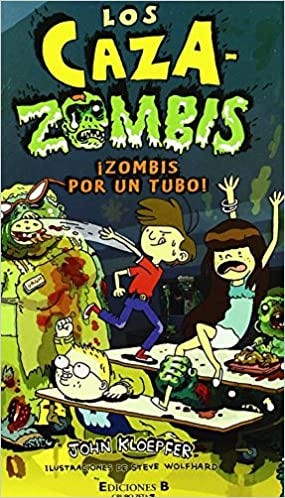 Download In $PDF Zombis por un tubo! / Undead Ahead (Los Caza Zombies ...