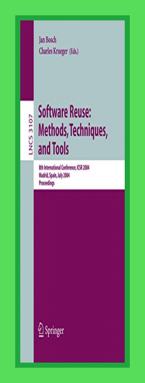 Jan Bosch: Software Reuse: Methods, Techniques, and Tools: 8th International Conference, ICSR ...