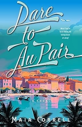 (PDF) Dare to Au Pair By Maia Correll - Collen Marge - Medium
