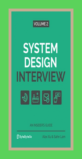 (Alex Xu) System Design Interview — An Insider’s Guide: Volume 2 PDF ...