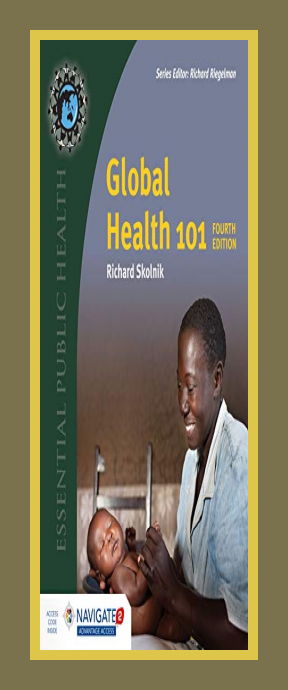 Richard Skolnik ~ Global Health 101 (Essential Public Health) eBook | by Monique Friesen | Sep ...