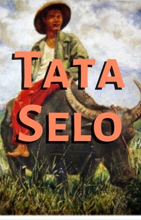 Unraveling the Rich Tapestry of Tata Selo: A Timeless Tale of Values and Society | by DARYL DAVE ...