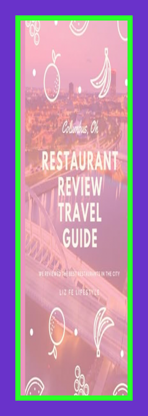 Liz Fe Lifestyle: Restaurant Review Travel Guide: Columbus, OH: We ...