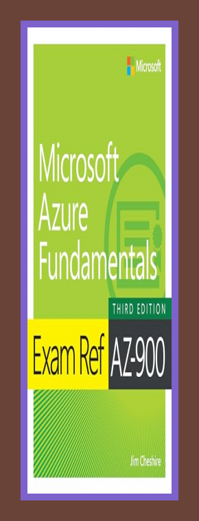Jim Cheshire: Exam Ref AZ-900 Microsoft Azure Fundamentals | by Hal ...