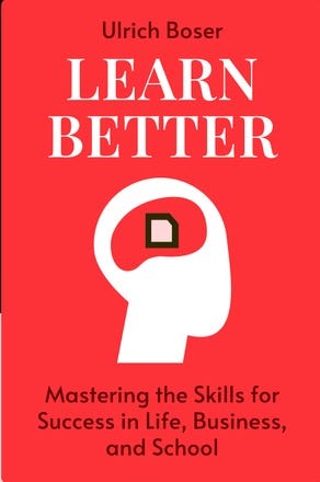 Learn Better Book Summary by Ulrich Boser - Learners Hub - Medium