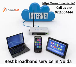 Best broadband service in Noida | Fusionnet - Fusionnet - Medium