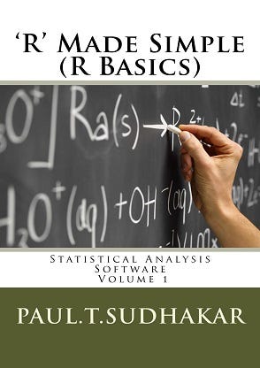 ‘R’ Made Simple-Statistical Analysis Software (Basics) | by Paul.T ...