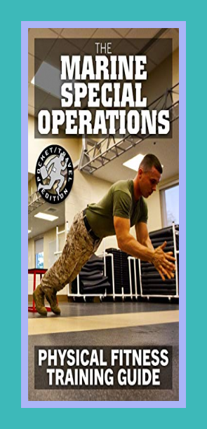 US Marine Corps: The Marine Special Operations Physical Fitness ...