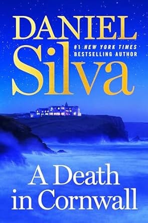 PDF A Death in Cornwall, (Gabriel Allon, #24) By Daniel Silva | by Rubina Alysa | Jun, 2024 | Medium