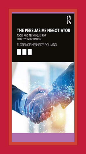 Florence Kennedy Rolland: The Persuasive Negotiator PDF | by Beryl ...