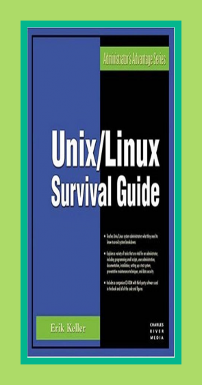 (Erik M. Keller) Unix/Linux Survival Guide (Administrator’s Advantage Series) PDF Ebook | by Dr ...