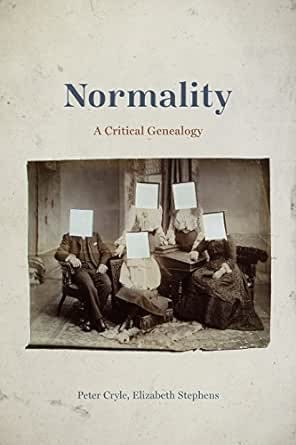 [PDF] ️ Read Normality: A Critical Genealogy by Peter Cryle,Elizabeth ...