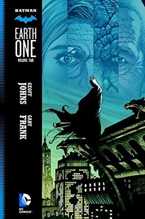 Batman Earth One: Volume Two. Batman Earth One returns with Volume ...