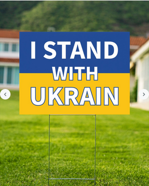 I Stand With Ukraine Yard Sign. I Stand With Ukraine Yard Sign just ...