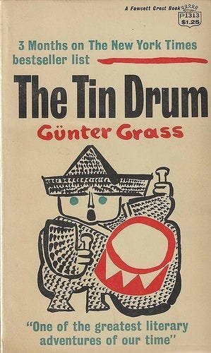 The Tin Drum By Gunter Grass. I got this edition from the library so ...