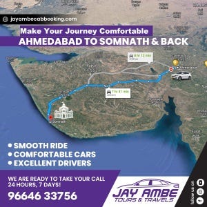 Make Your Ahmedabad To Somnath Taxi And Back Journey Comfortable with ...